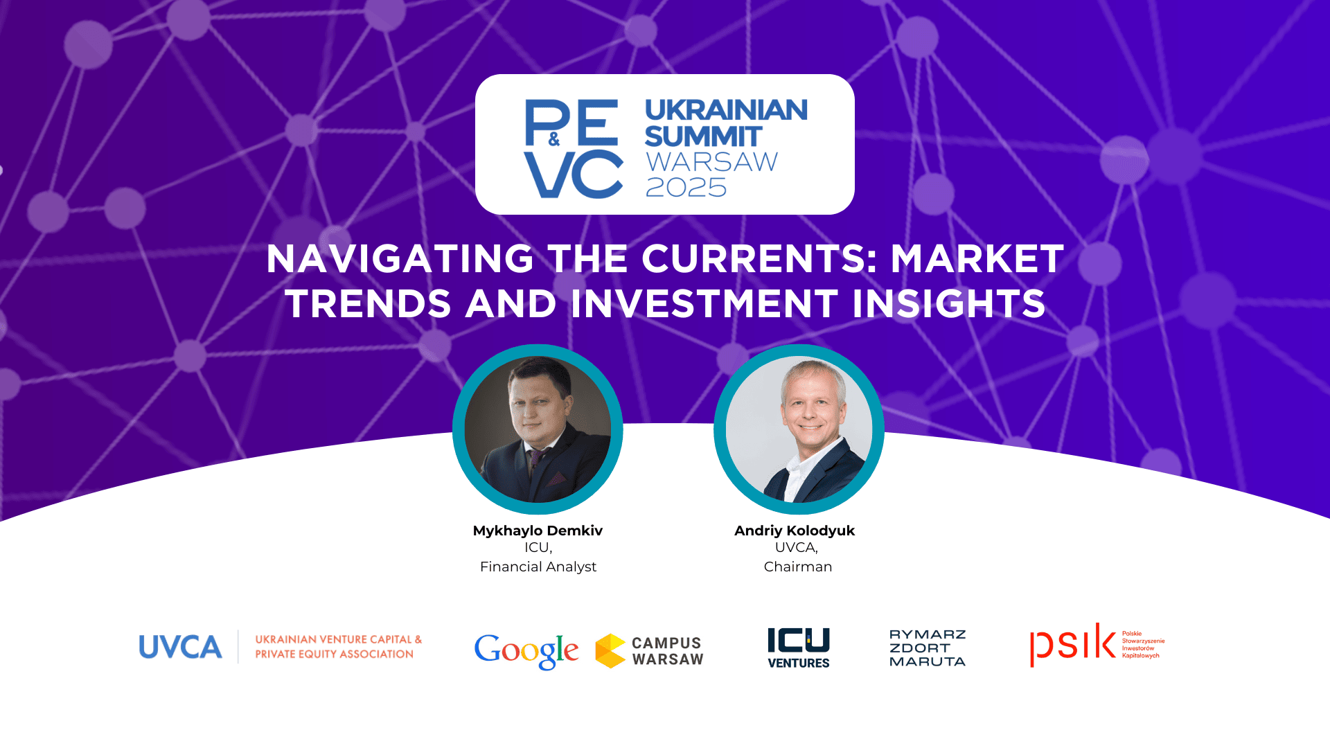 Ukrainian PE & VC Summit 2025: Meet the Market Trends and Investment Insights Panel / Ukrainian ...
